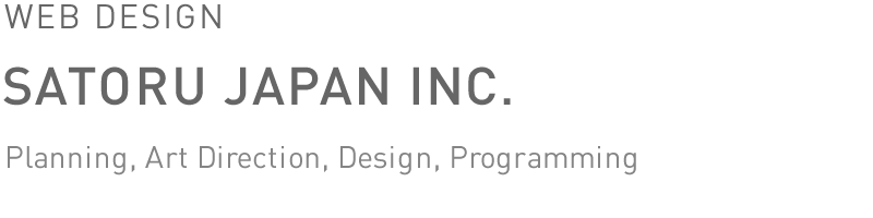 SATORU JAPAN INC. | FORM::PROCESS